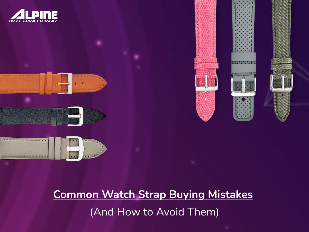 Common Watch Strap Buying Mistakes (And How to Avoid Them) – Alpine ...