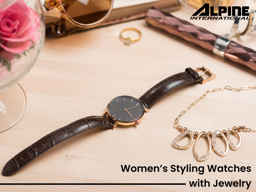 Women’s Guide to Styling Watches with Jewelry – Alpine International